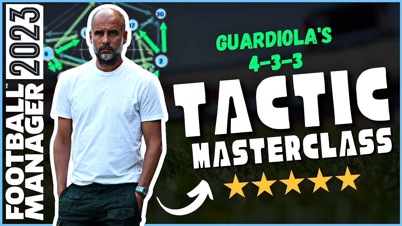 Pep Guardiola FM23 Tactic | 433 Masterclass | Haaland 77 Goals | Football Manager 2023 - YouTube
