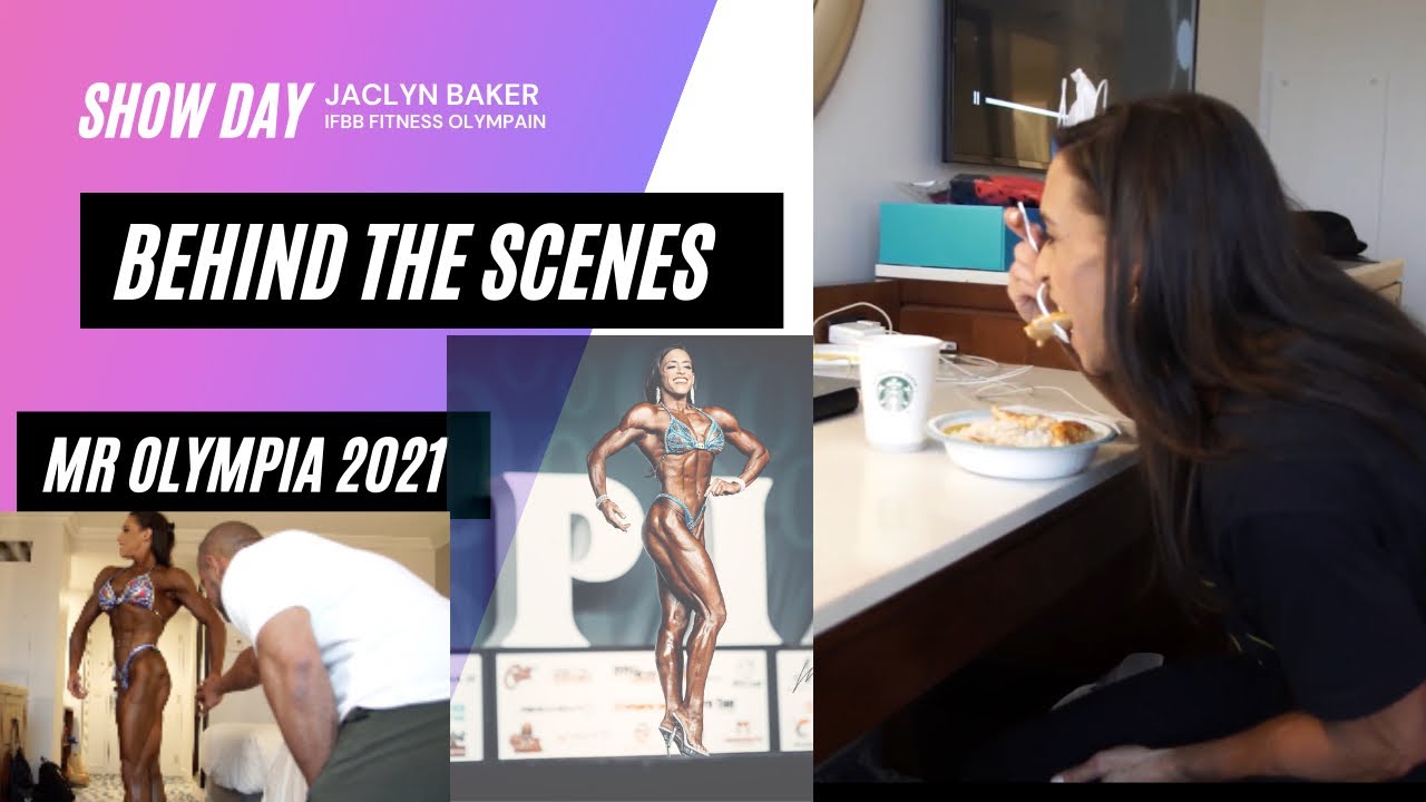 BEHIND THE SCENES OLYMPIA 2021-JACLYN BAKER - YouTube
