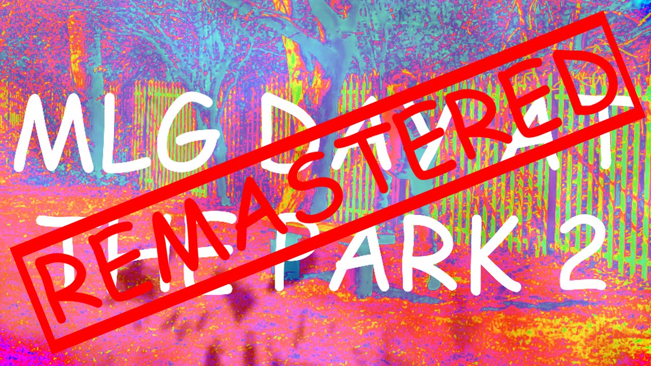 MLG Day at the Park 2 (Remaster) - YouTube