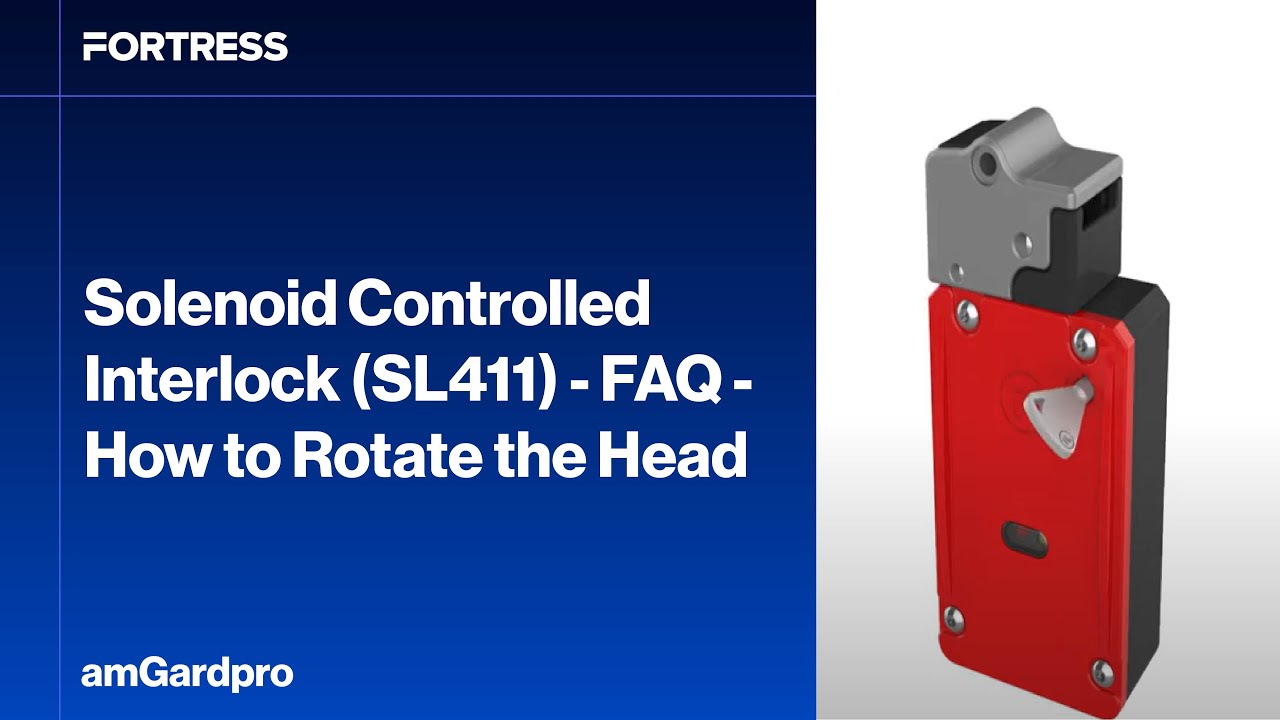 Solenoid Controlled Interlock (SL411) - FAQ - How to Rotate the Head ...