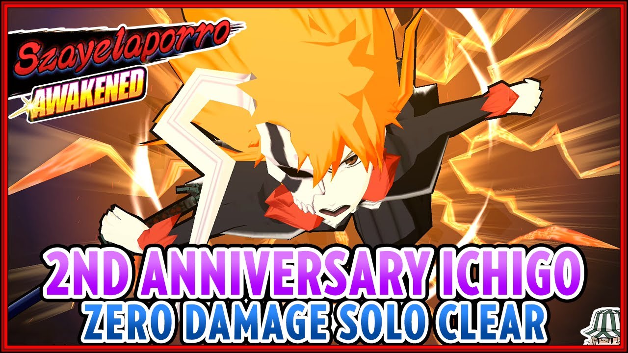 2nd Anni Ichigo vs Szayelaporro Awakened Epic Raid Ultimate | Bleach ...