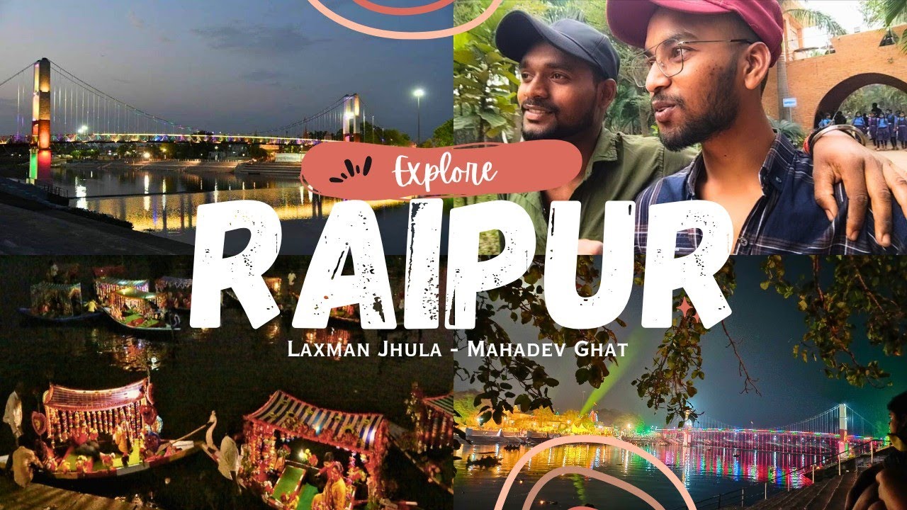 RAIPUR CITY | RAIPUR TOURIST PLACE | MAHADEV GHAT RAIPUR CHHATISGARH ...