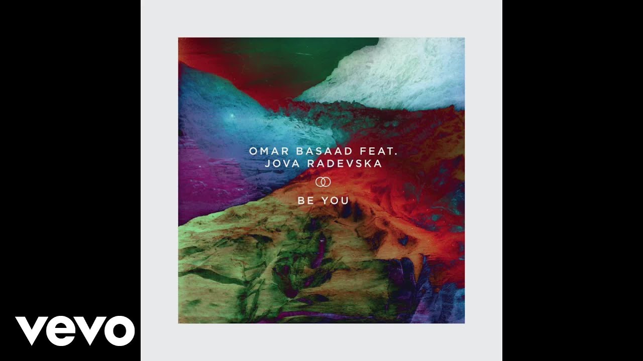 Omar Basaad - Be You [Audio] ft. Jova Radevska - YouTube