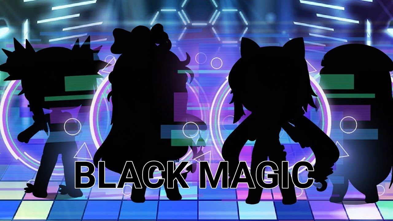 Black Magic / GCMV / GACHA CLUB - YouTube