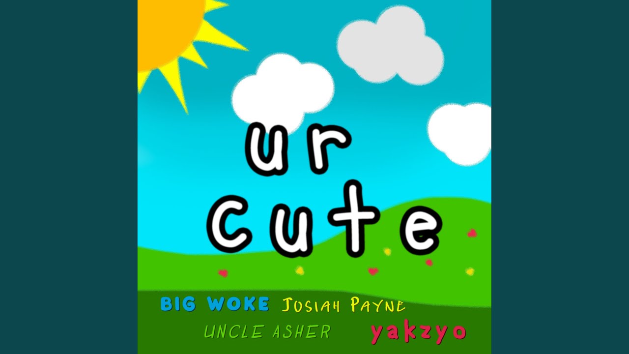 ur cute - YouTube