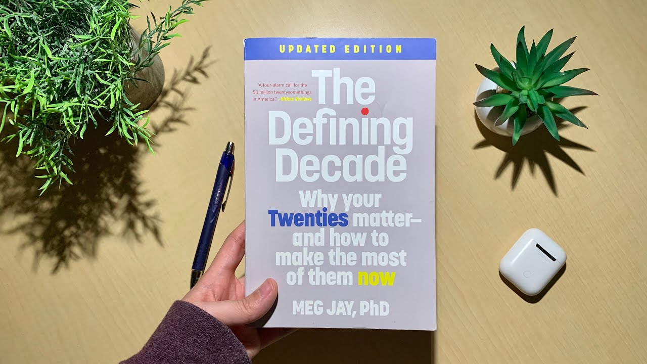 This Book Will Change How You Live Your 20s | The Defining Decade by ...