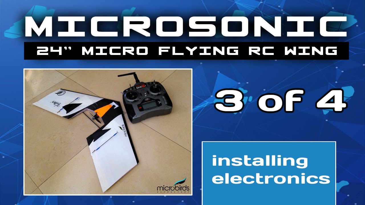 Microsonic Flying RC Wing Build Video 3 of 4 - YouTube