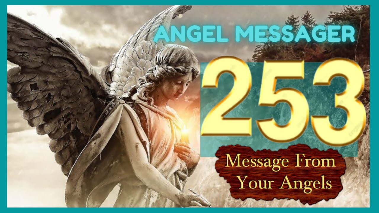 🔥Angel Number 253 Meaning🎯connect with your angels and guides - YouTube