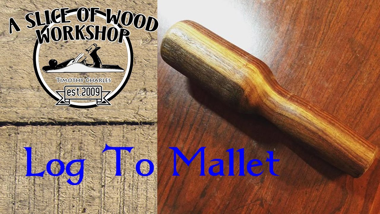 From Log to Mallet - YouTube