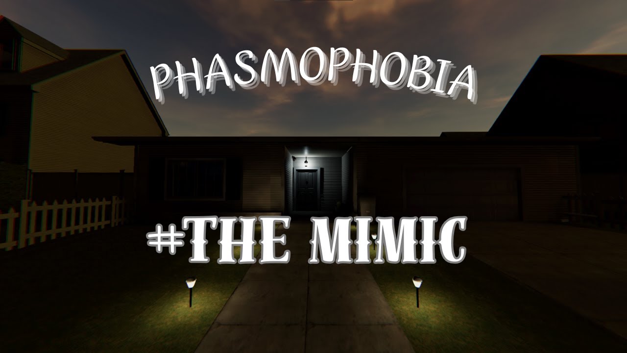 Test every ghost in Phasmophobia | #THE MIMIC | PHASMOPHOBIA - No ...
