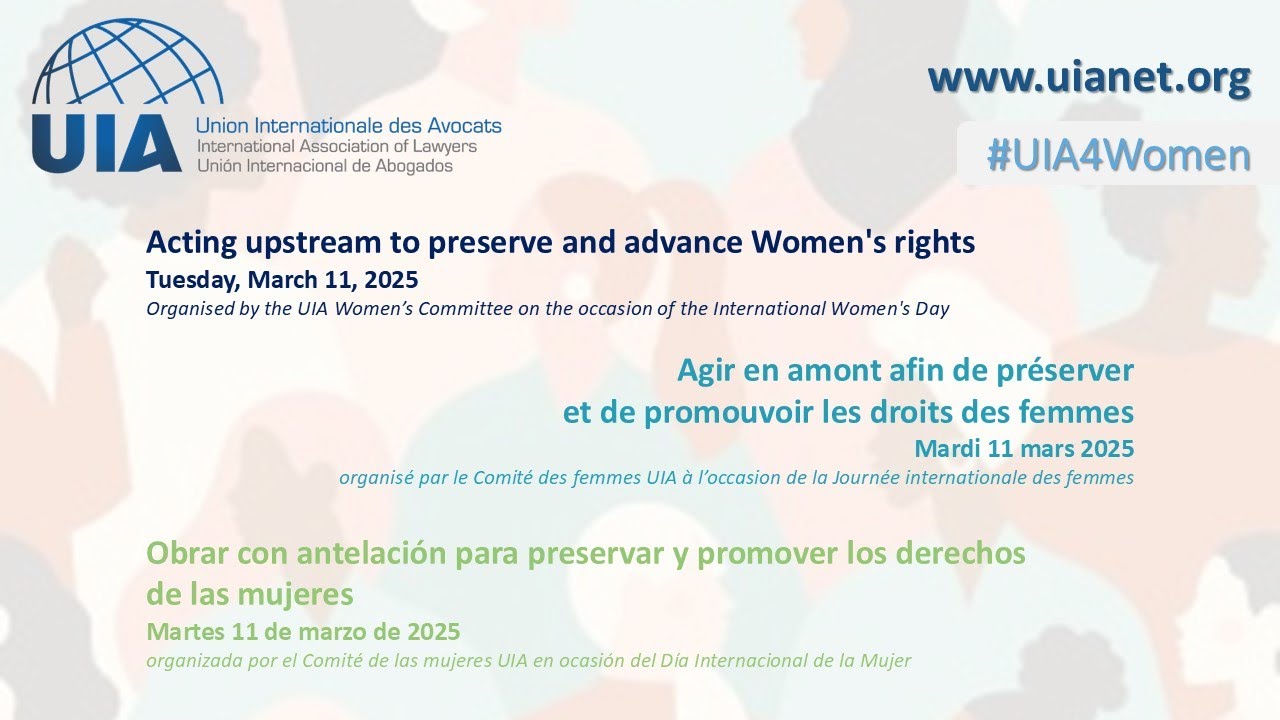 UIA Capsule - Acting upstream to preserve and advance Women's rights ...