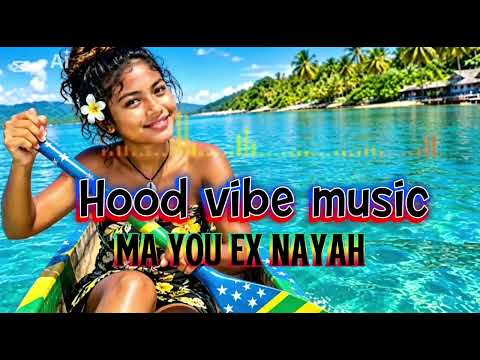 MA YOU EX NAYAH hood vibe music 🎶🇸🇧🏝️