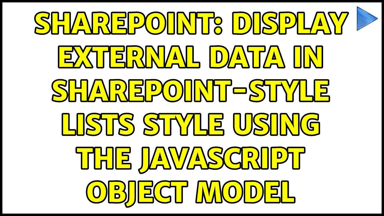 Sharepoint Display External Data In Sharepoint Style Lists Style Using The Javascript Object 9879
