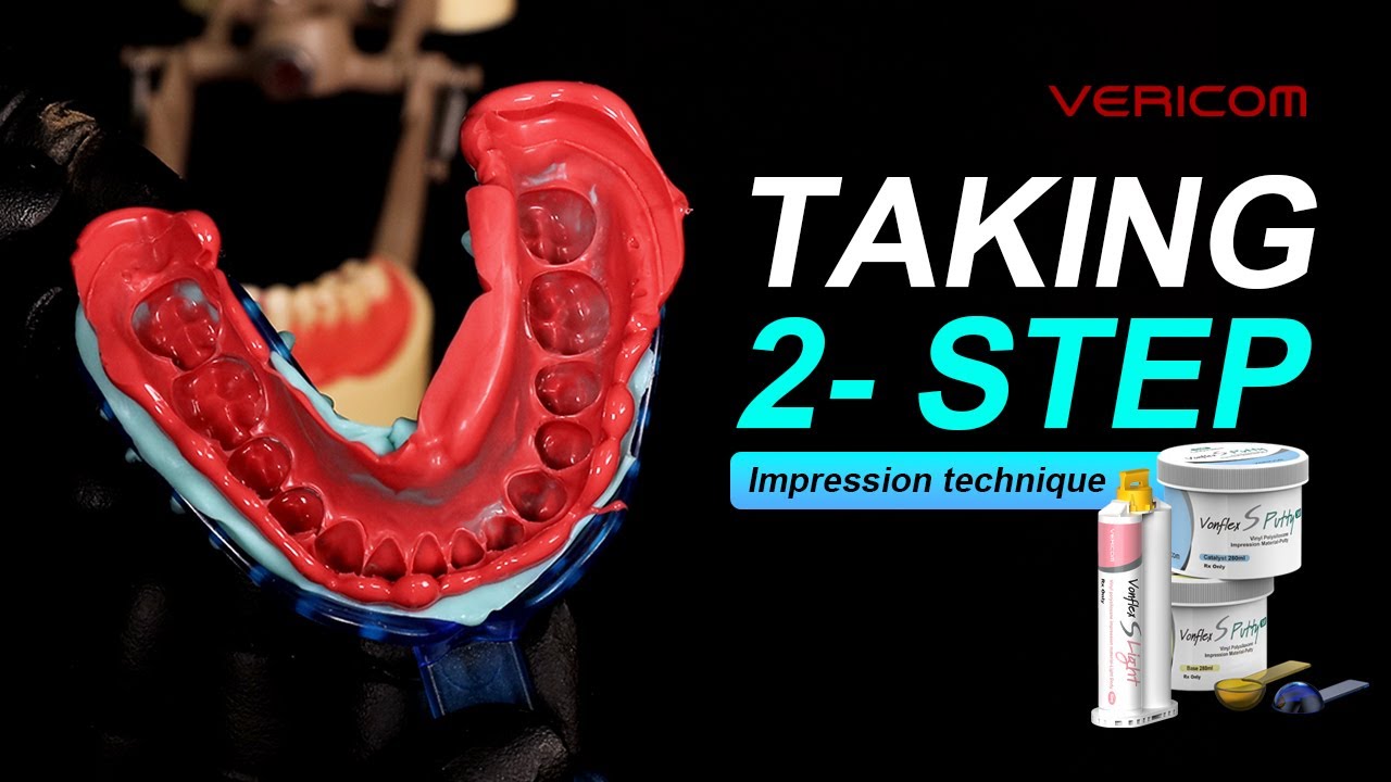 Taking 2 step Impression technique - Vonflex S [VER2] - YouTube