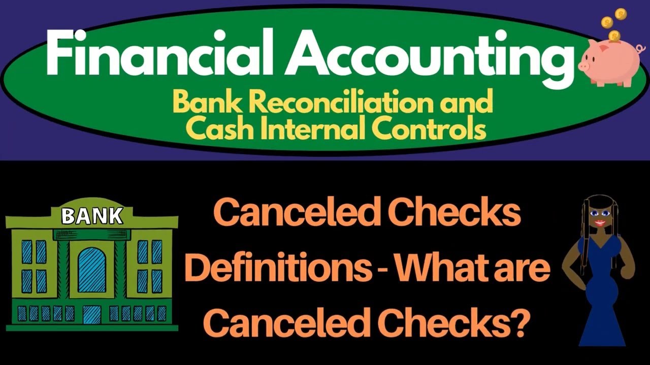 Canceled Checks Definitions - What are Canceled Checks - YouTube