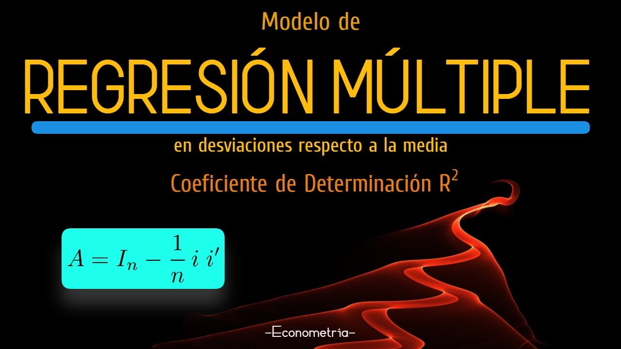 Regresión Lineal Múltiple en desviaciones respecto a la media y ...