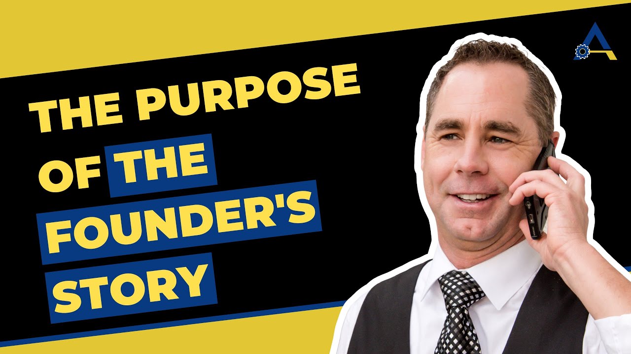 The Purpose of the Founder's Story - YouTube