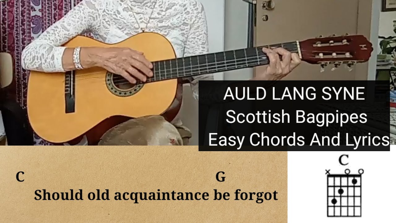 AULD LANG SYNE - Scottish Bagpipes | Easy Chords - Beautiful Folkloric ...