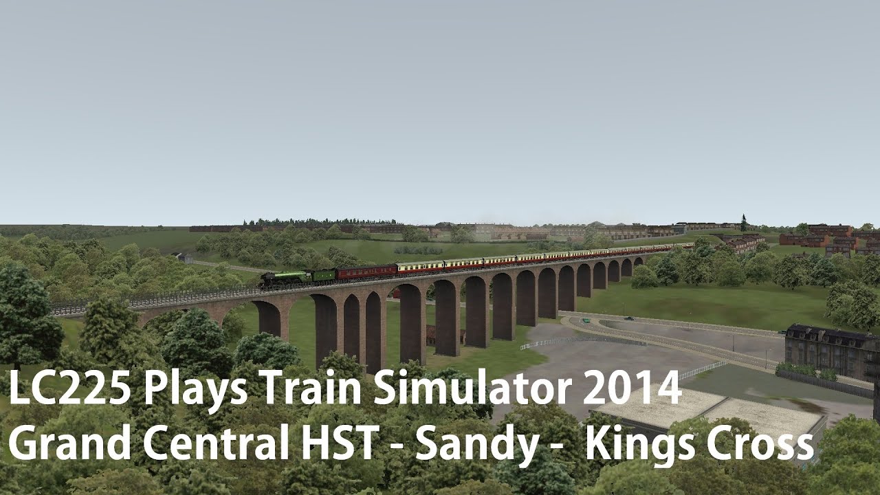 Train Simulator 2014 - Grand Central HST from Sandy - London Kings ...