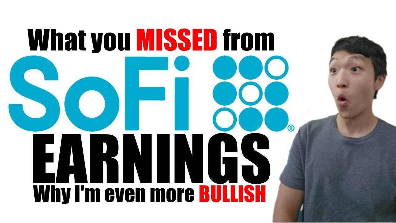 SOFI EARNINGS - KEY TAKEAWAYS | Why I'm MORE BULLISH than ever #sofi # ...