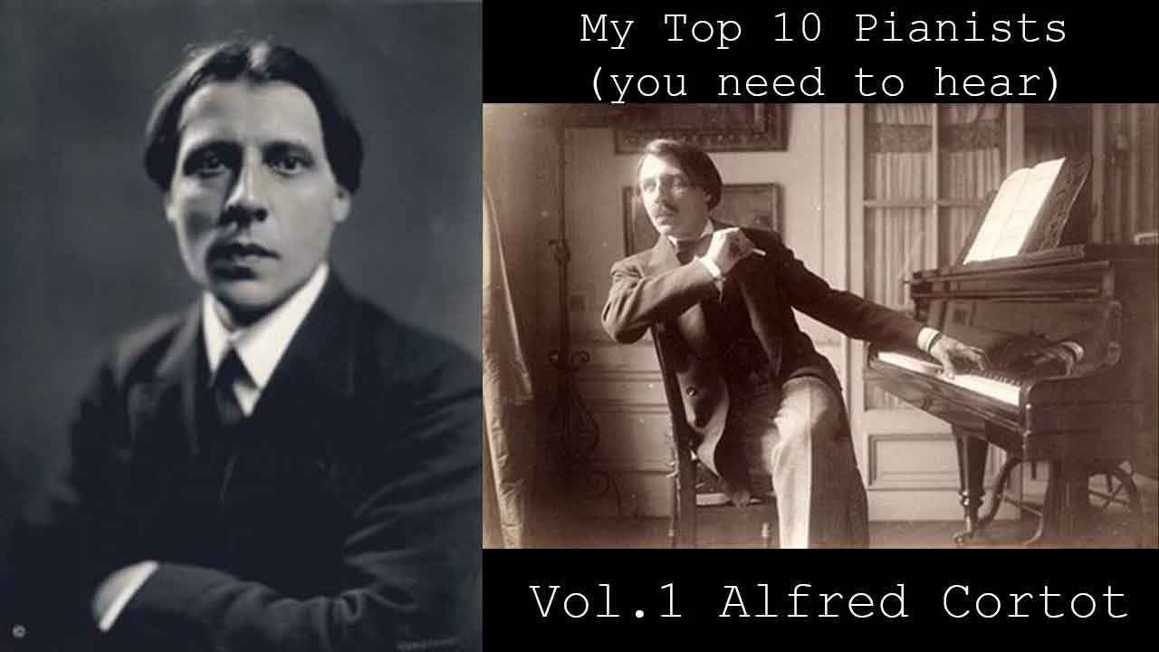Top 10 pianists on recording—Part 1 Alfred Cortot - YouTube