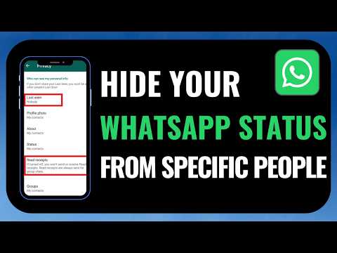How to Hide Your WhatsApp Status From Specific Contacts (Easy Privacy Setting)