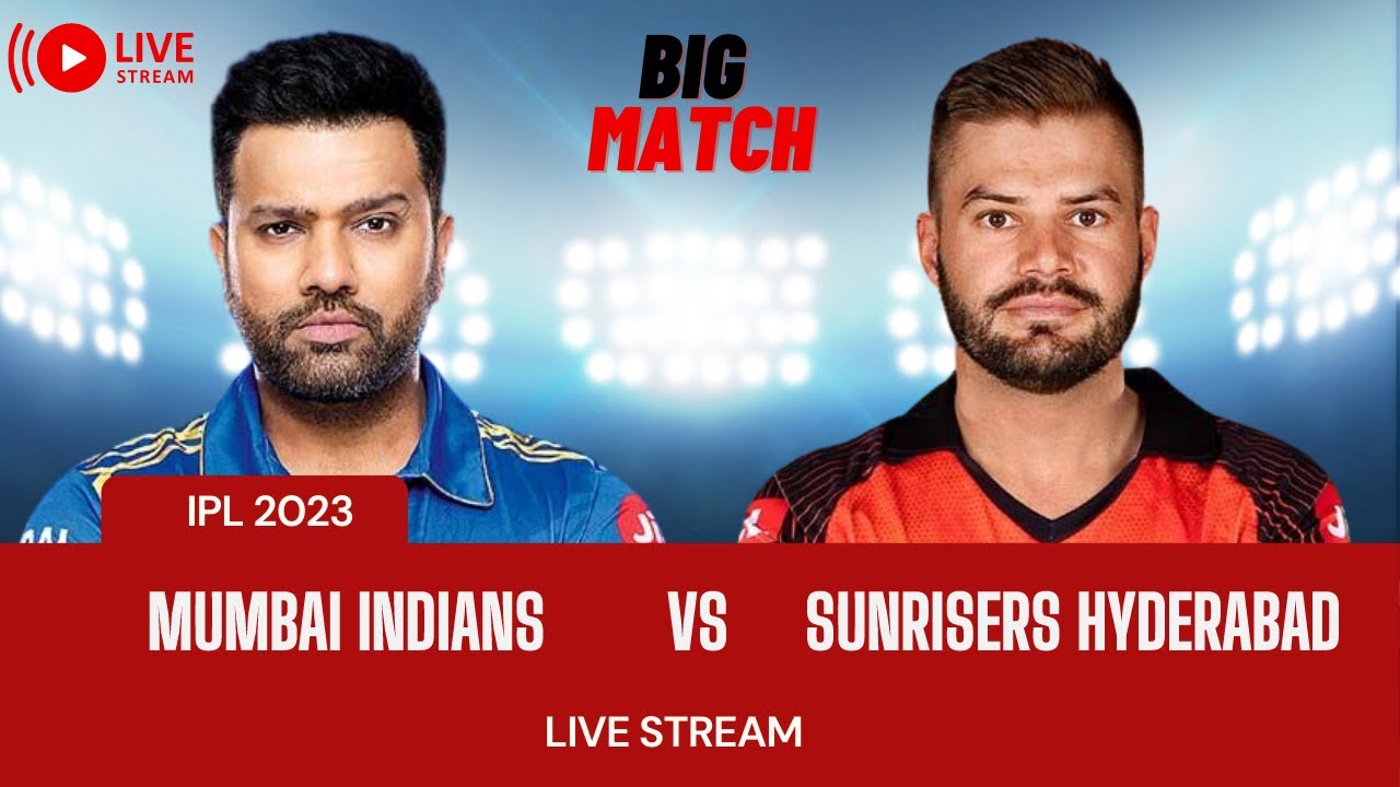 Mumbai Indians vs Sunrisers Hyderabad Live IPL Match Today | IPL Live ...