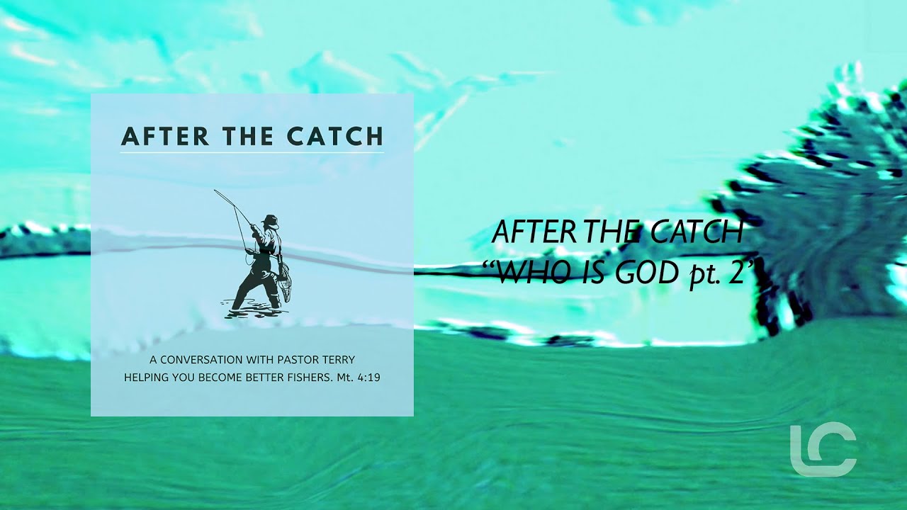 After The Catch | "Who Is God pt. 2" - YouTube
