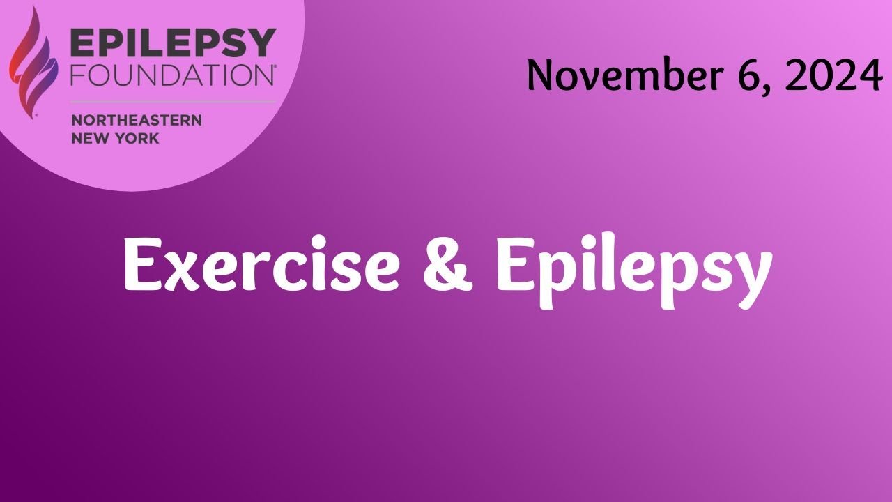 11.6.24 Exercise and Epilepsy - YouTube