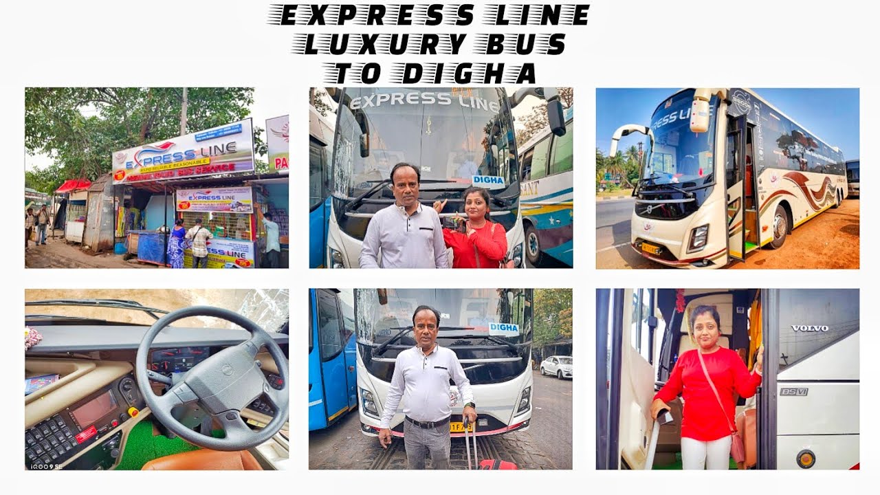 Digha trip after ages| Express Line Luxury buses| Volvo 9600 business ...