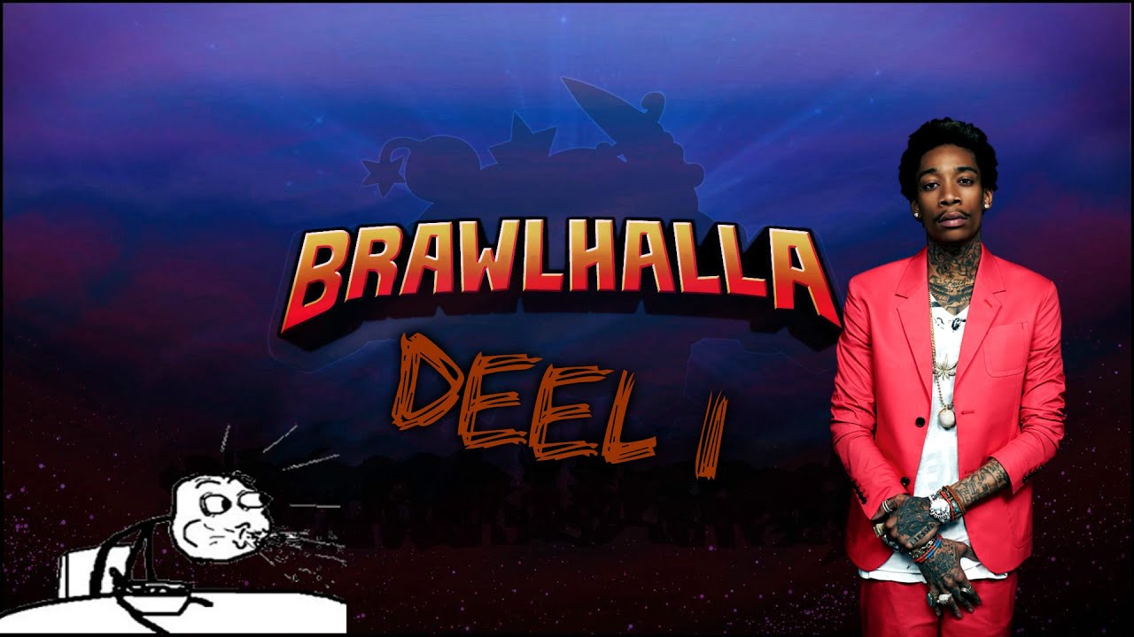 HALLA WE DEM BOYS! | Brawlhalla #1 - YouTube