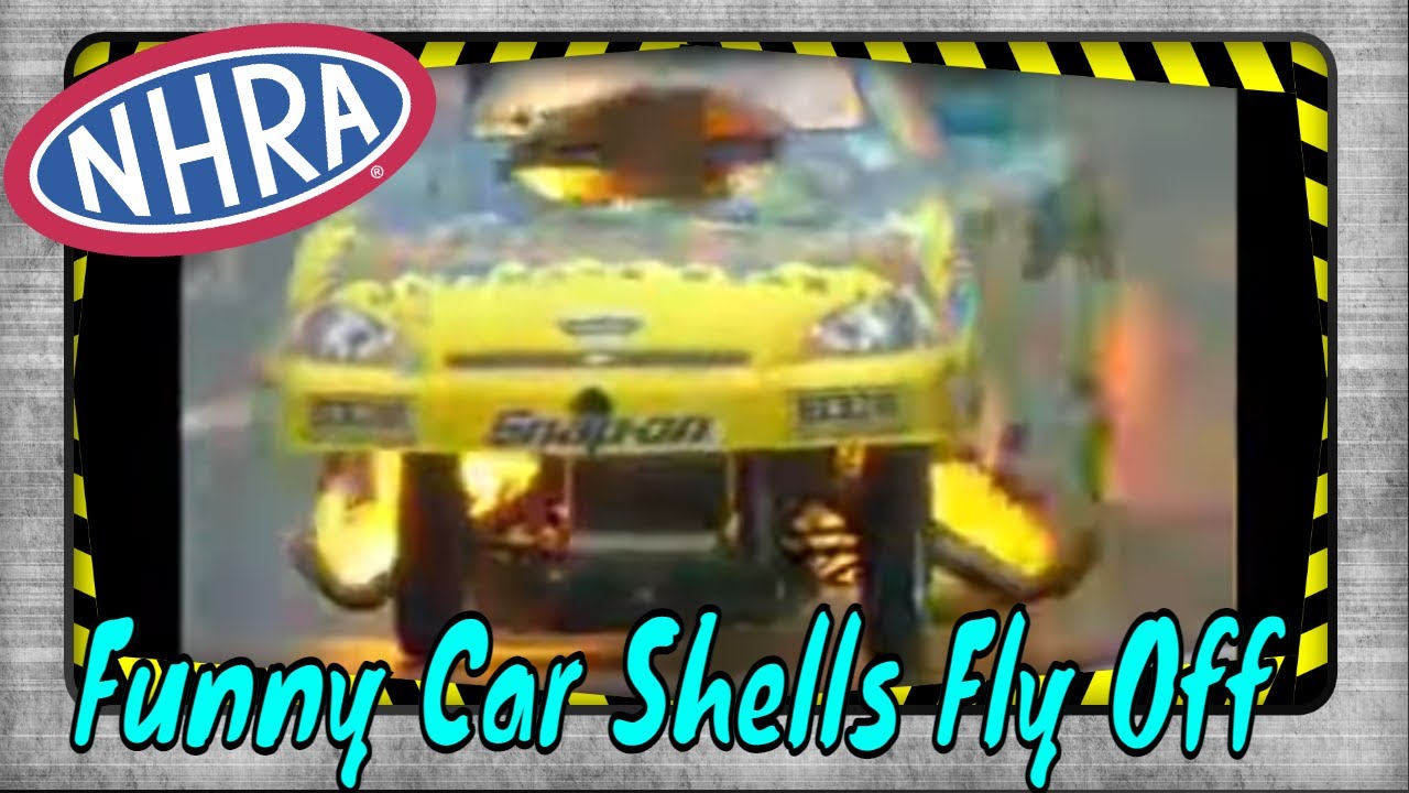 NHRA Funny Car Shells Fly Off - YouTube