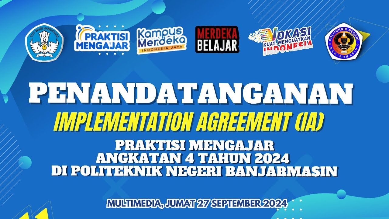 PENANDATANGANAN IMPLEMENTATION AGREEMENT (IA) PRAKTISI MENGAJAR ...