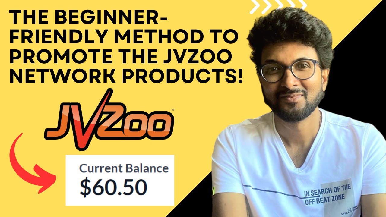 The beginner-friendly method to promote the JVZoo network products ...