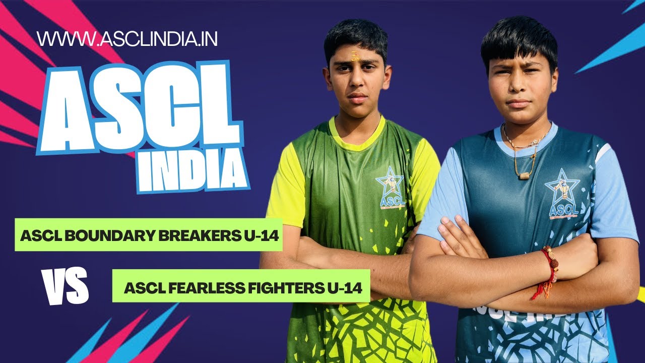 Live Match | Ascl Boundary Breakers U-14 vs Ascl Fearless Fighters U-14 ...
