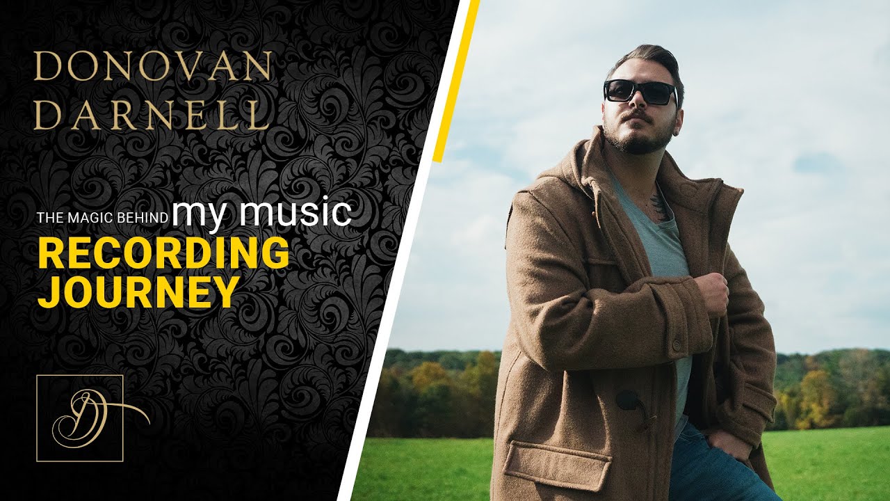 The Magic Behind My Music Recording Journey - Donovan Darnell - YouTube