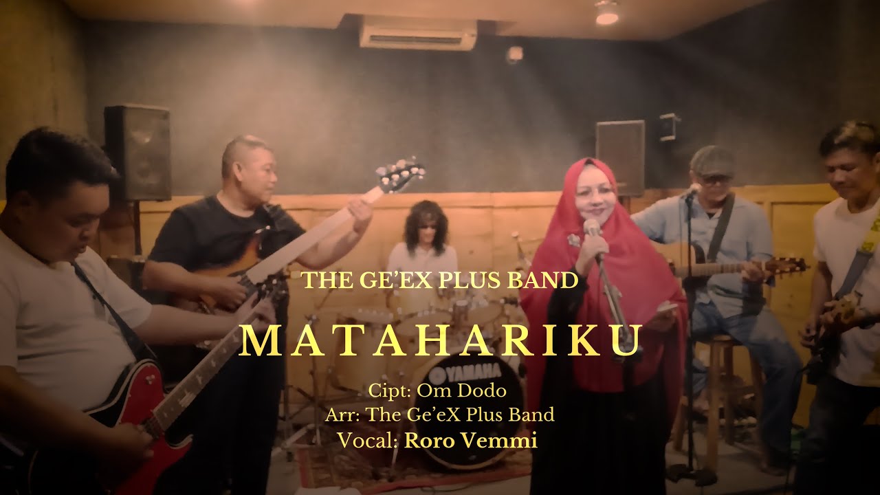 Matahariku - The Ge'eX Plus Band - YouTube