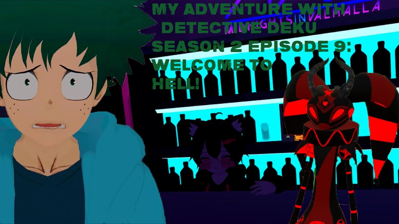 My Adventures With Detective Deku: All For One Arc|Ep9: Welcome To Hell ...