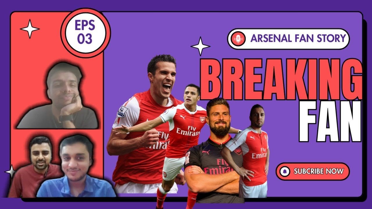Journey of an Arsenal football Fan| Breaking fan !! His fan Story ...