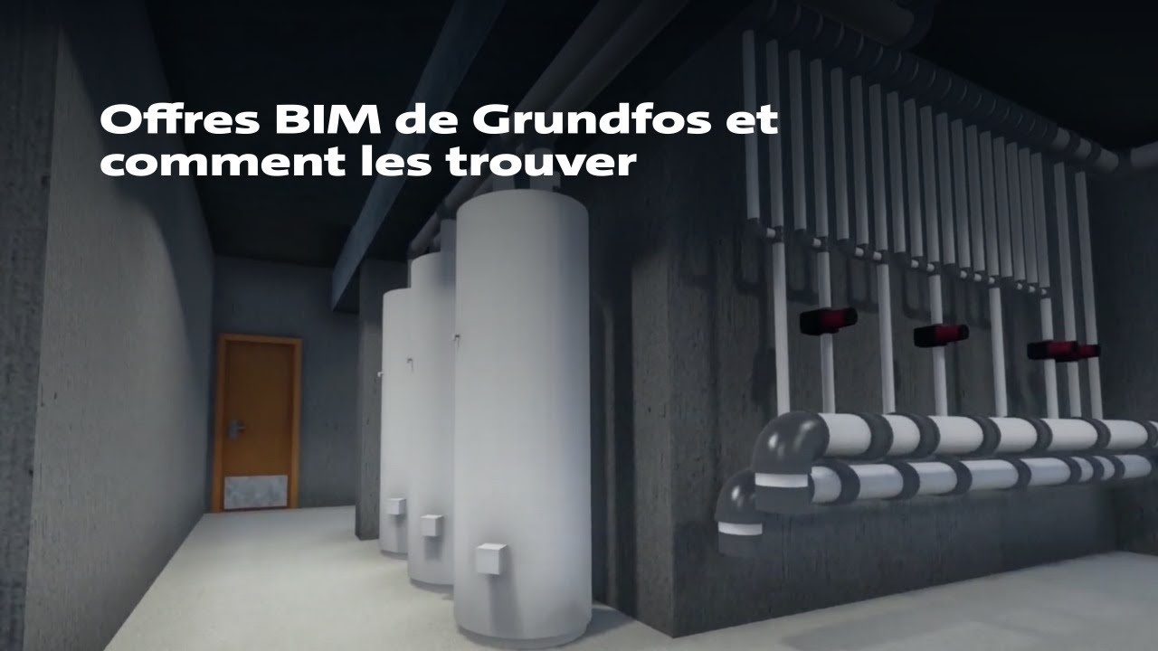 Offres BIM de Grundfos et comment les trouver - YouTube