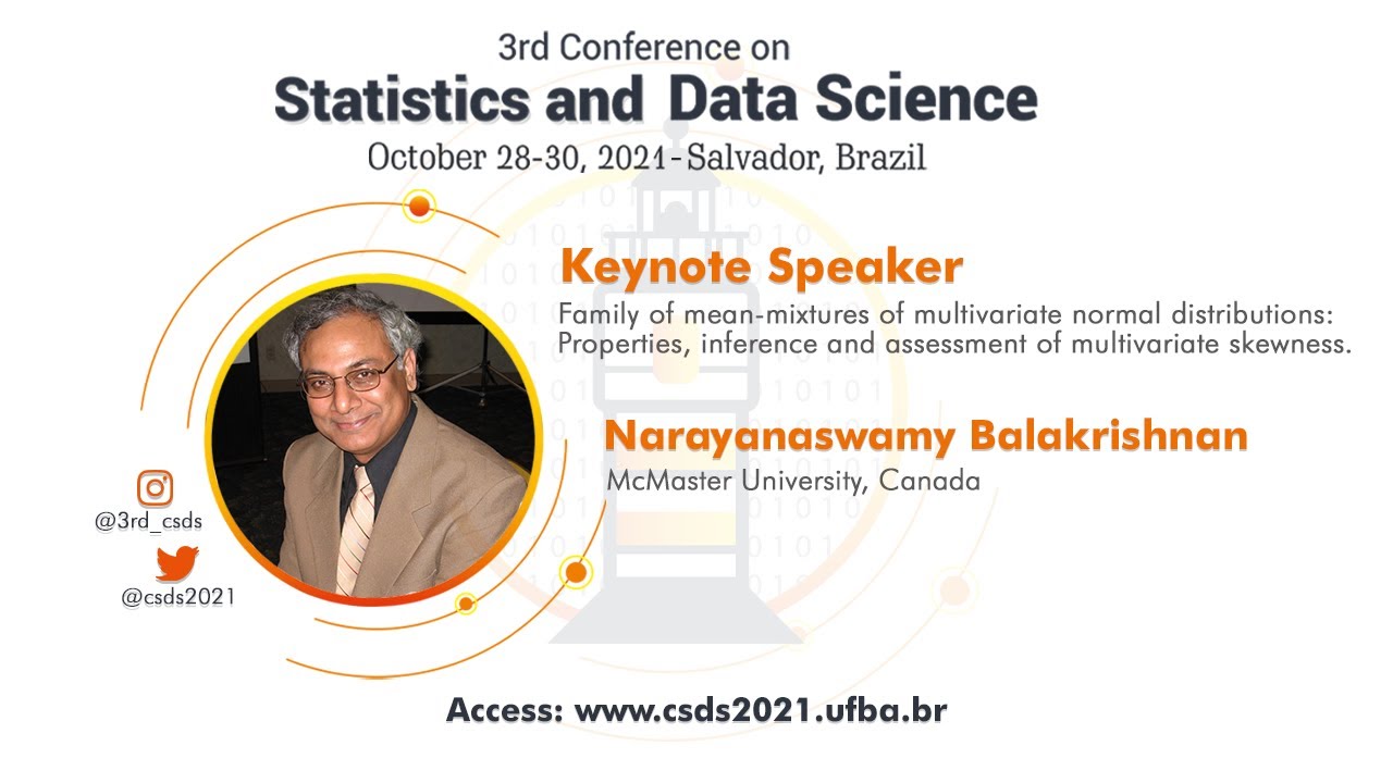 Keynote Speaker 3 - Narayanaswamy Balakrishnan (McMaster University ...