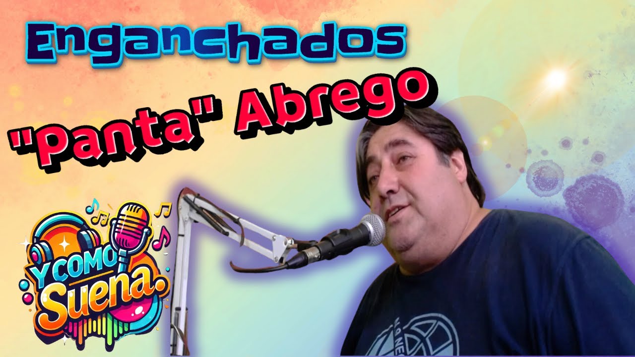 Lo mejor de "Panta" Abrego en "Y Como Suena..." - Recordando a ...