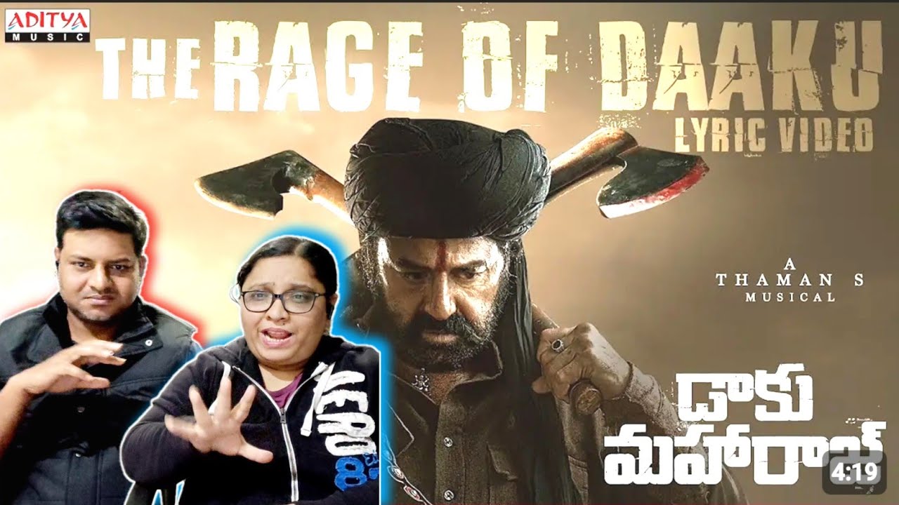 The Rage of Daaku Lyric Video Reaction | Daaku Maharaaj INandamuri ...
