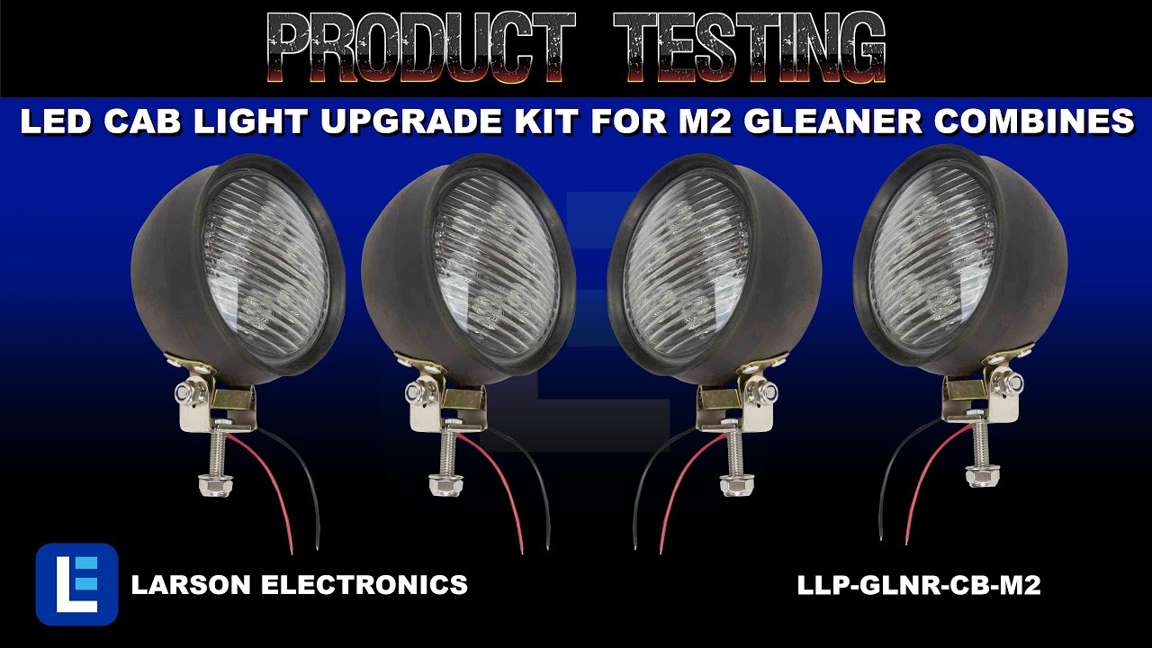 LED Cab Light Upgrade Kit for M2 Gleaner Combines - (4) LEDWL-PAR36 ...