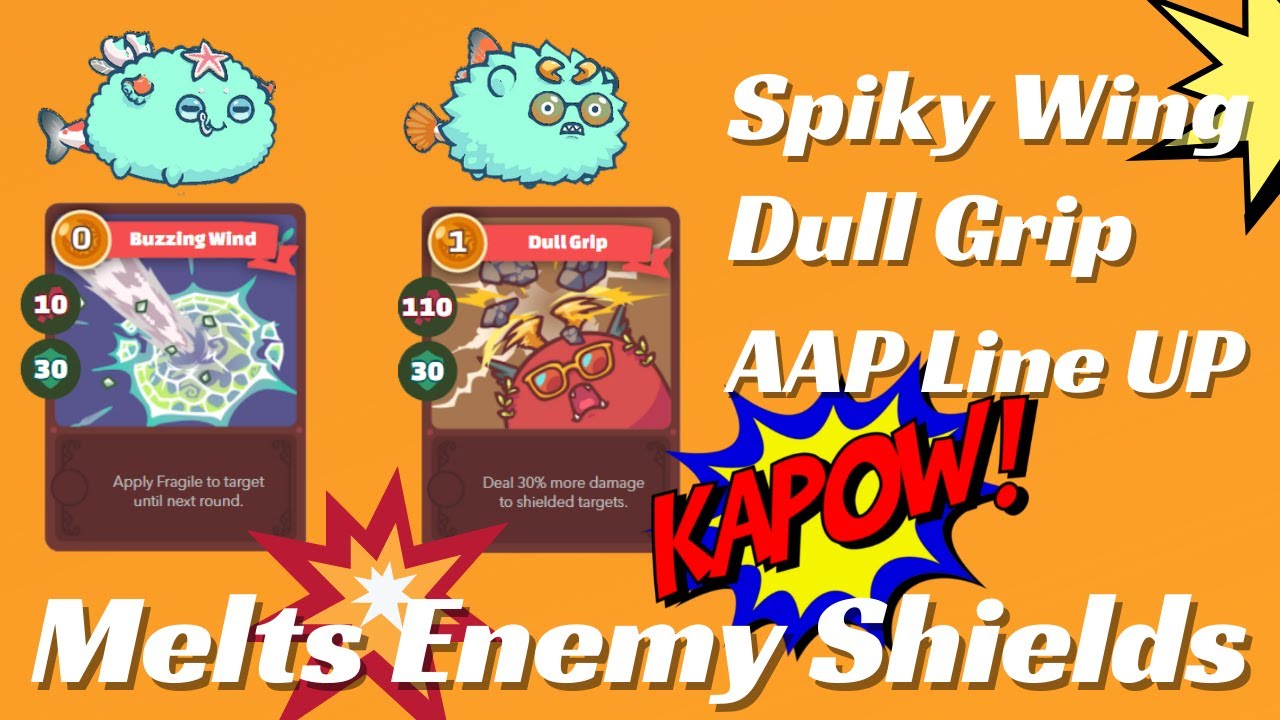 Spiky Wing Dull Grip AAP Line Up | Axie Infinity - YouTube