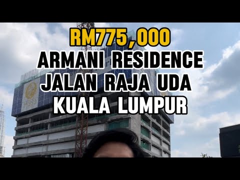 RM775,000 Armani Residence Jalan Raja Uda Kuala Lumpur - YouTube