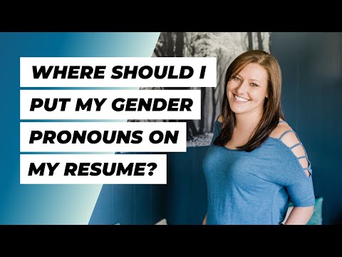 How To Include Pronouns On Resume Gender