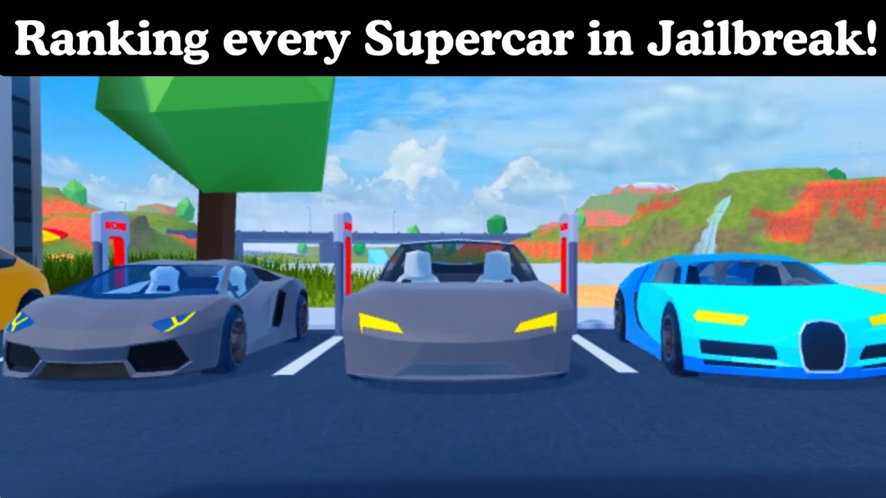 Ranking every Supercar in Jailbreak! (Roblox Jailbreak) - YouTube