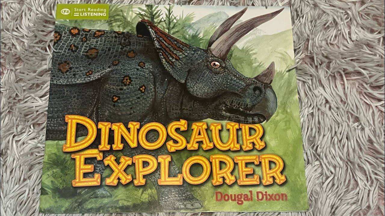 Dinosaur Explorer - read aloud - YouTube
