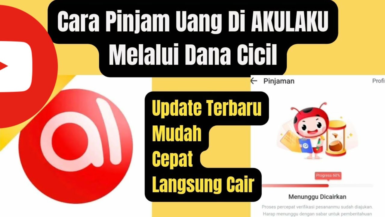 Cara Pinjam Uang DI AKULAKU Update Terbaru || Pinjaman Online Dana ...